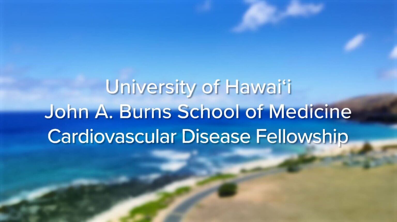 Cardiovascular Disease Fellowship – Hawaii Residency Programs